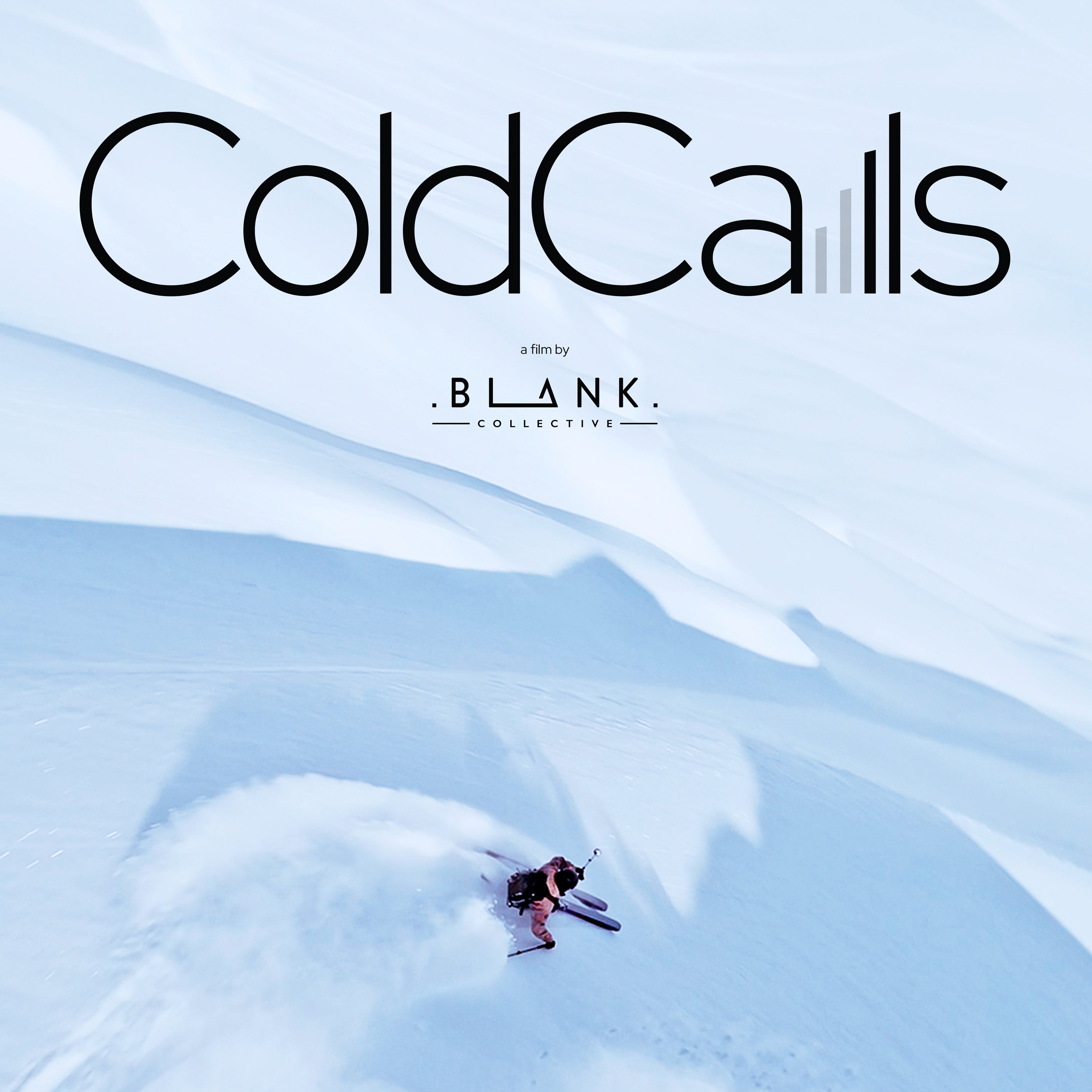 Blank Collective Films - Cold Calls Trailer – Forecast Ski