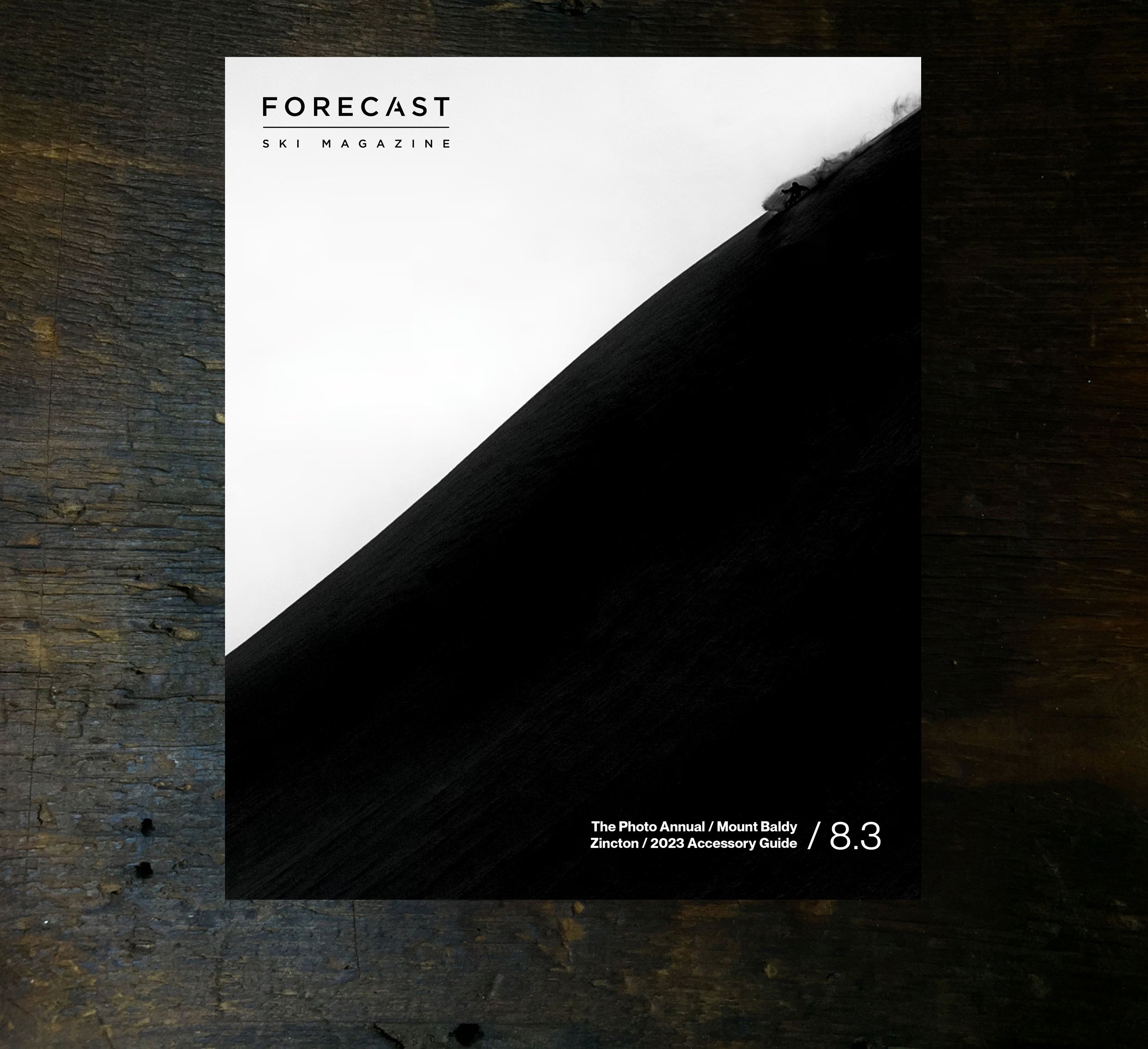 FORECAST SKI MAGAZINE | ISSUE 8.3 – Forecast Ski